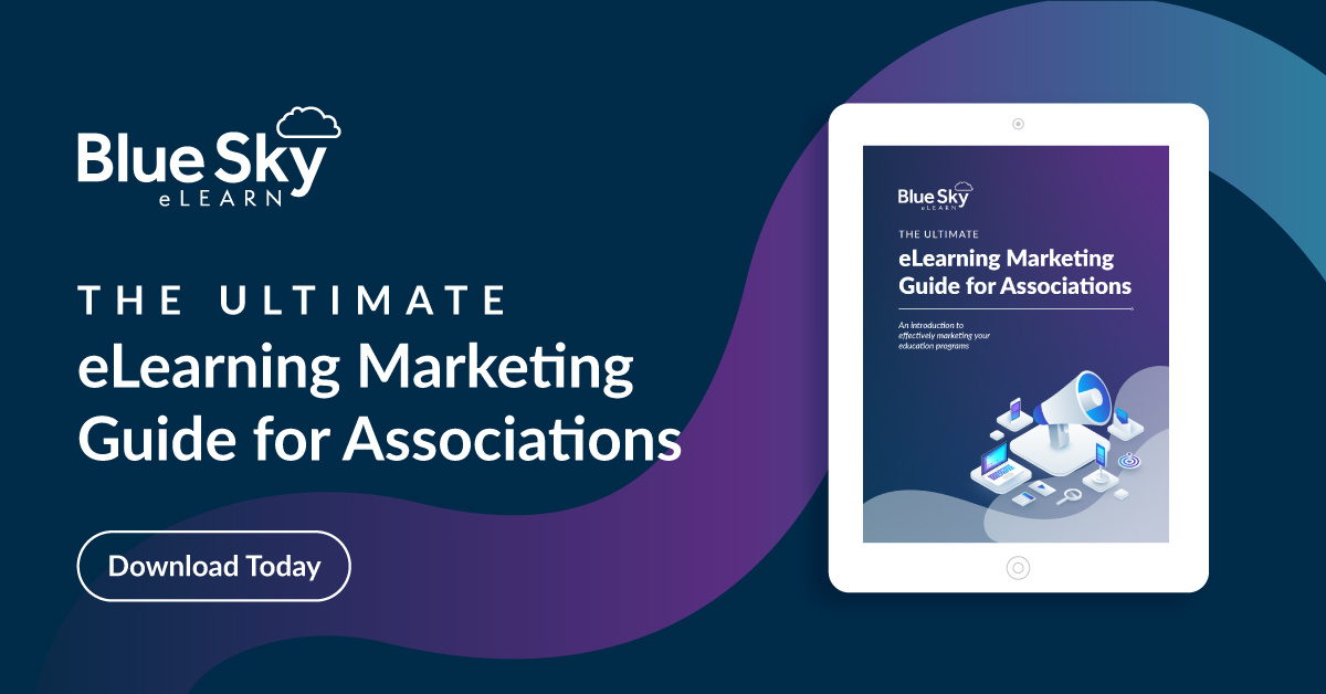 The Ultimate eLearning Marketing Guide for Associations | Blue Sky eLearn
